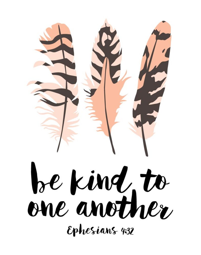 Be Kind to One Another Ephesians 4:32 Bible Verse Print, Scripture ...