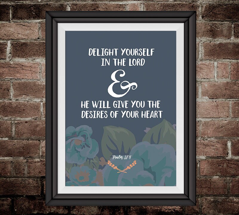Delight Yourself in the Lord Psalm 37:4 Floral Christian - Etsy