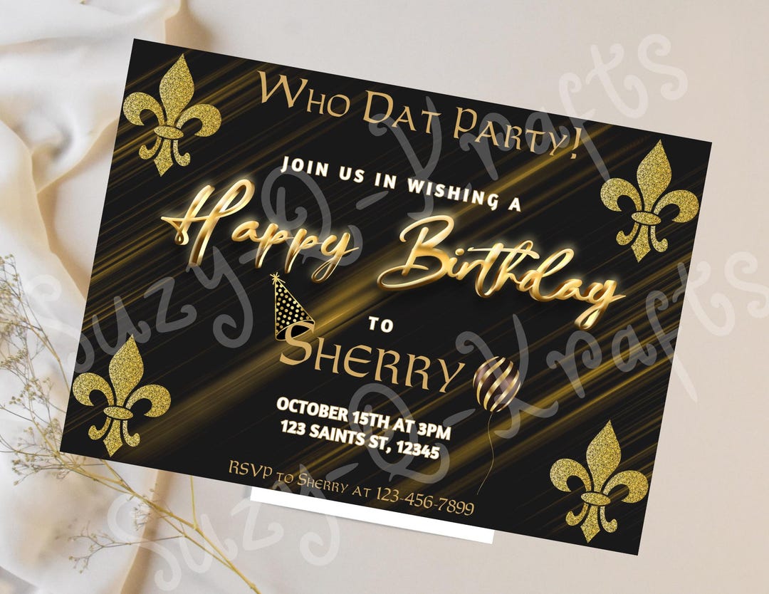 Personalized Who Dat Birthday Invite , Black and Gold Boy or Girl Event ...