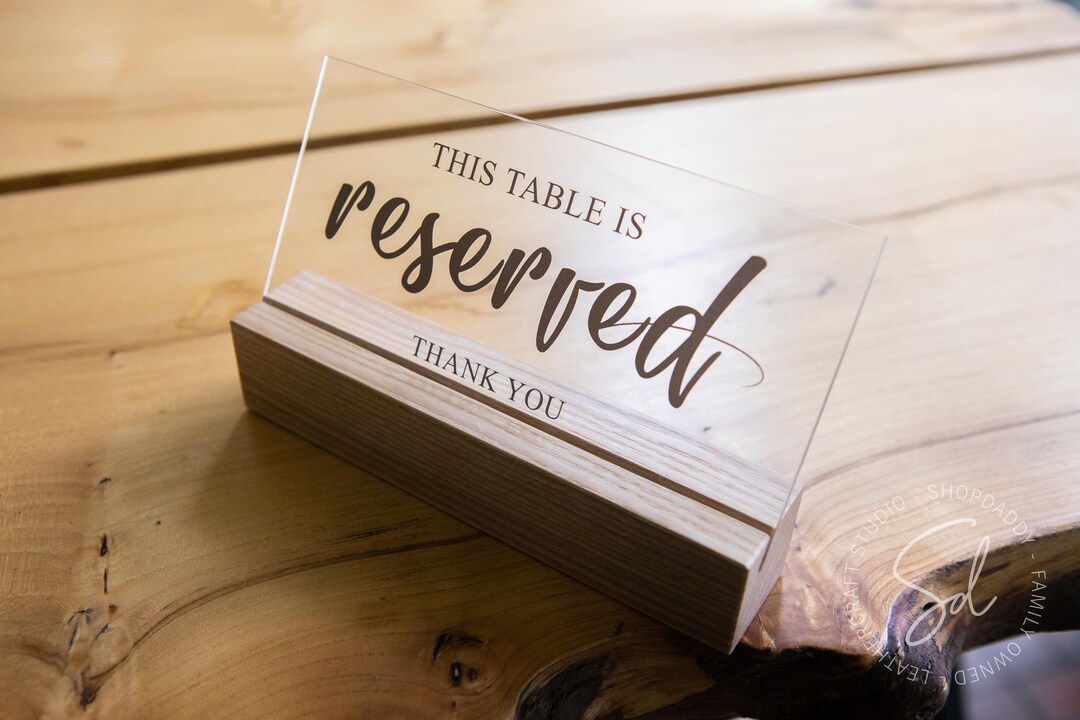 Custom Acrylic Reserved Table Sign With Ashwood Stand, Cafe Table Card ...