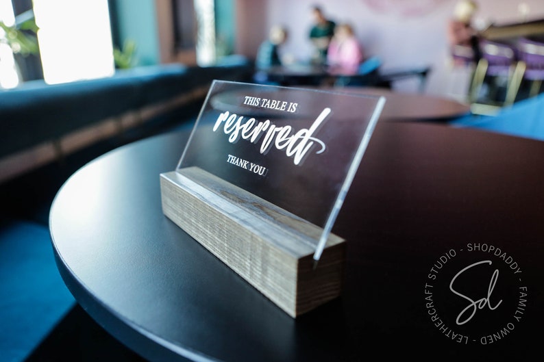 Acrylic Reserved Table Sign With Ashwood Base: Restaurant Table Holders ...