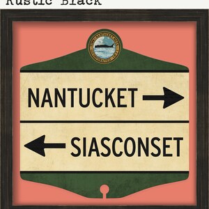 NANTUCKET and SIASCONSET Directional Road Sign, Print on Fine Art Paper ...