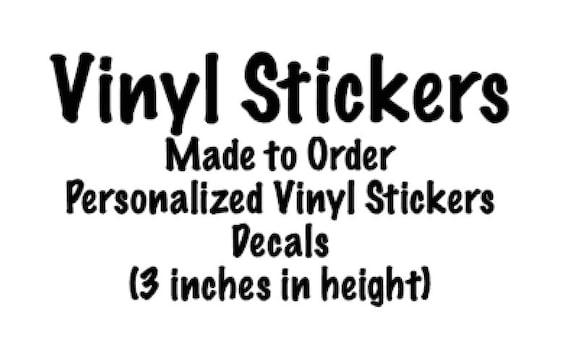 Custom Vinyl Stickers/Decals/Personalized Stickers | Etsy