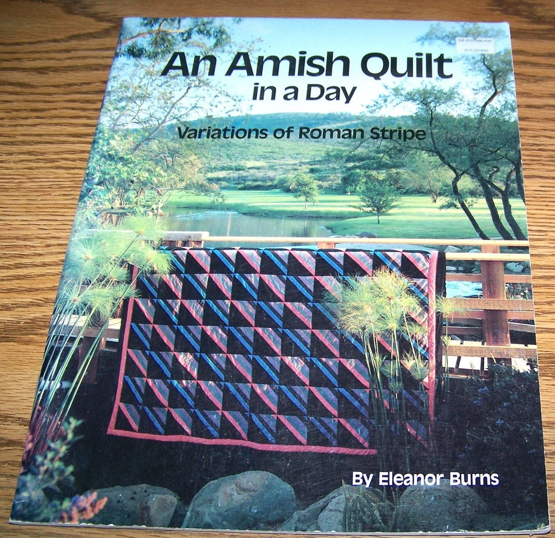 1986 First Printing, AN AMISH QUILT in A Day - Variations of Roman ...