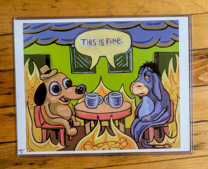 This is Fine Meme Dog & Eeyore Art Print – Dark Humor Mashup - Etsy Canada