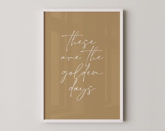 These Are the Golden Days Quote Watercolor Poppies Minimalist Art Print ...