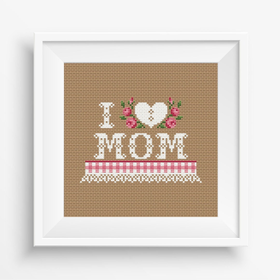 MOM Cross Stitch Pattern PDF, Mothers Day Embroidery Pattern, Cross ...