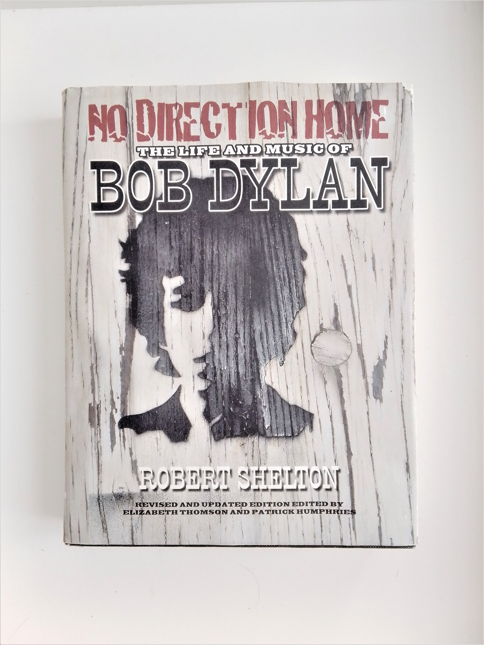 1986 No Direction Home: the Life and Music of Bob Dylan English Book ...