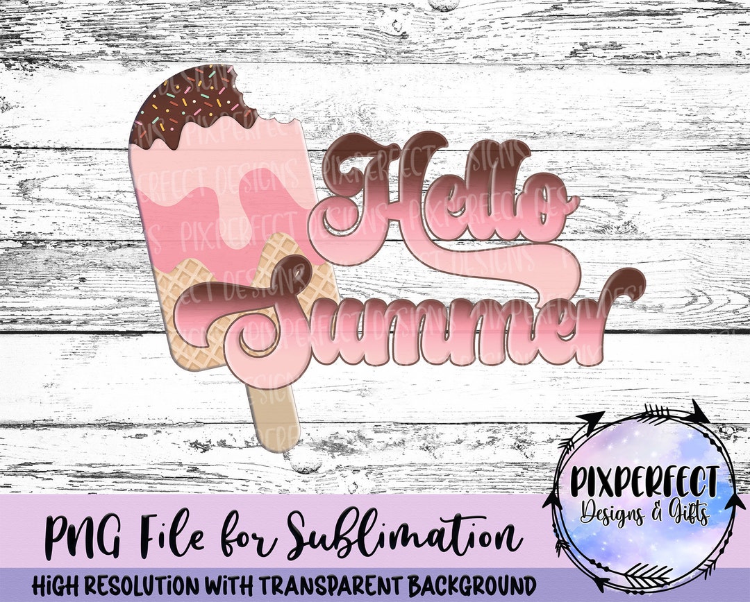 Hello Summer Ice Cream PNG: Sublimation Design (digital Download) - Etsy