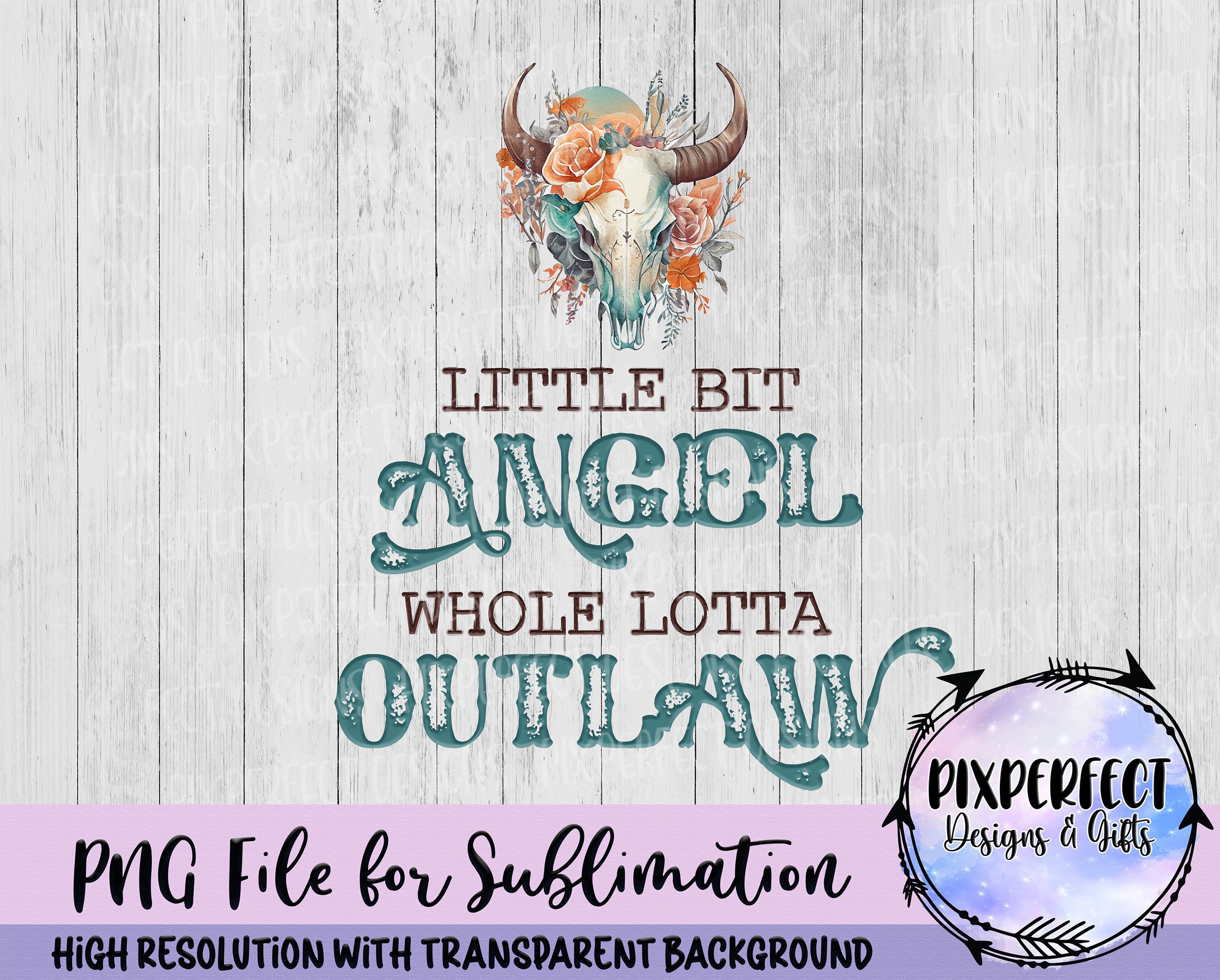 Little Bit Angel Whole Lotta Outlaw DTF Sublimation PNG, Digital ...