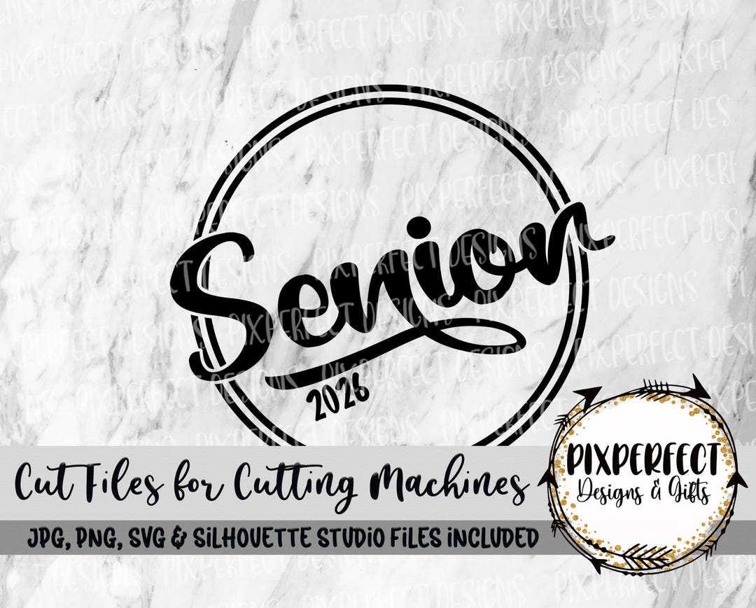 Senior 2026 Circle Cut File (SVG, PNG, JPEG) - Etsy Canada