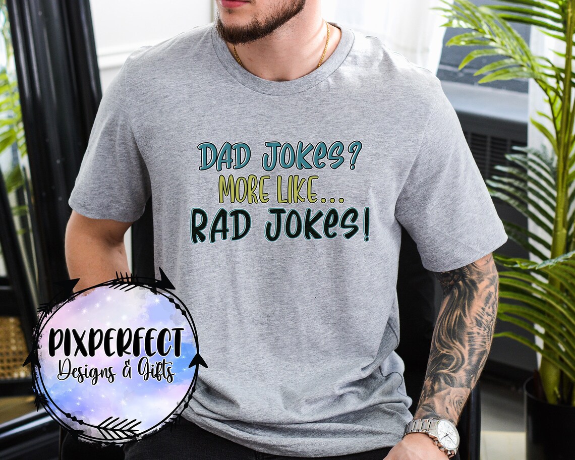Dad Jokes More Like Rad Jokes Png, Digital Download, Instant Download, Dad, Father's Day, Father ...