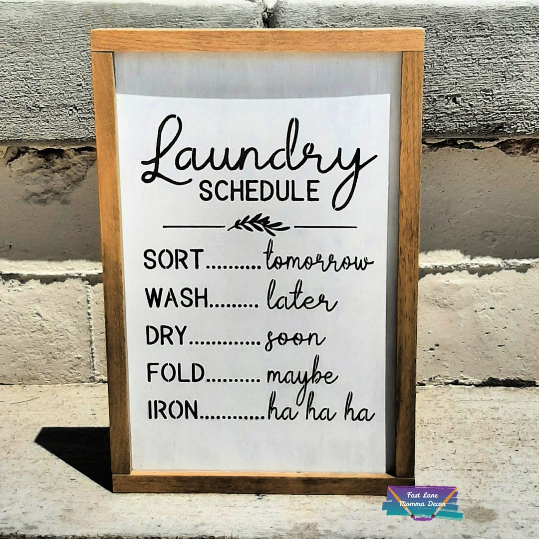 Laundry Schedule Sign, Funny Laundry Sign, Farmhouse Laundry Room Décor ...