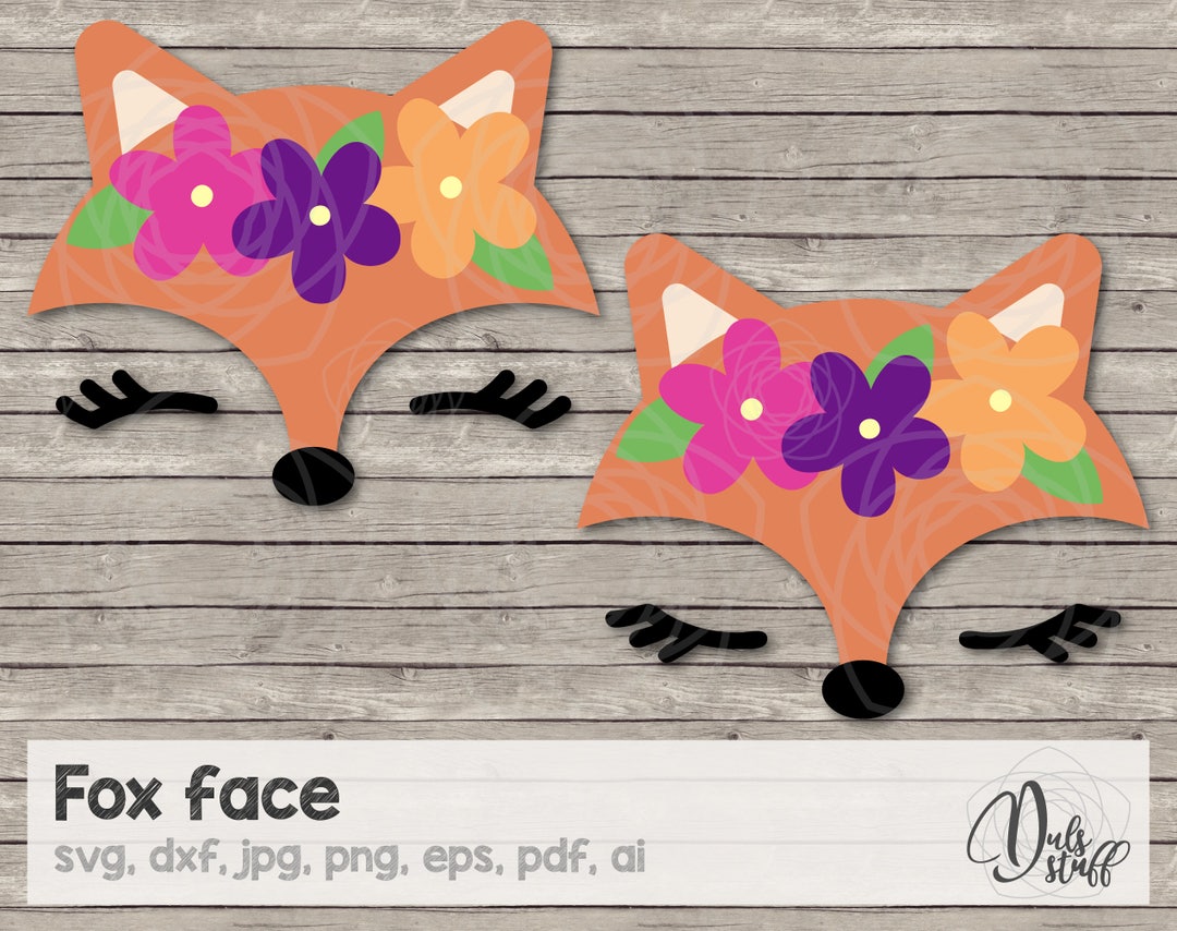 Fox, Fox Face, Fox Face With Flowers, Fox Face Cricut, Fox Face ...