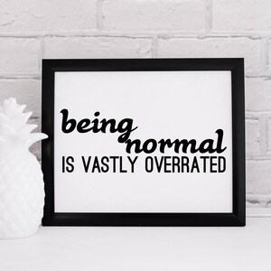 Being Normal is Vastly Overrated SVG - Etsy