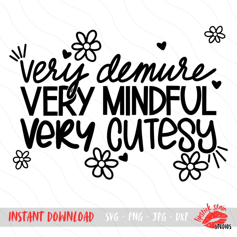 Very Demure Very Mindful SVG - Etsy