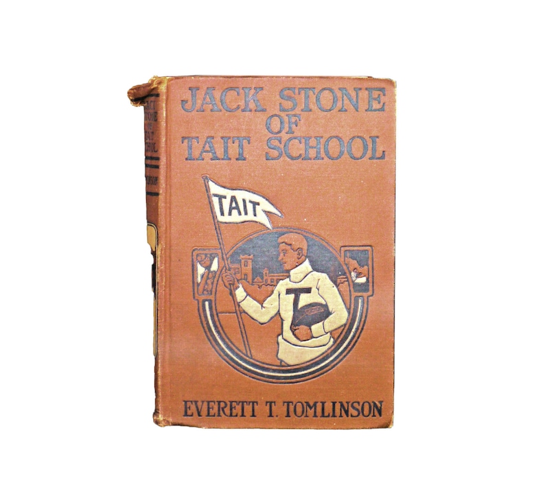 Antiquarian Jack Stone of Tait School Book. Everett Tomlinson. Barse ...