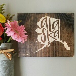 Alaska Sign, Alaska Decor, Alaska State Map, Alaska Print, Alaska Home ...