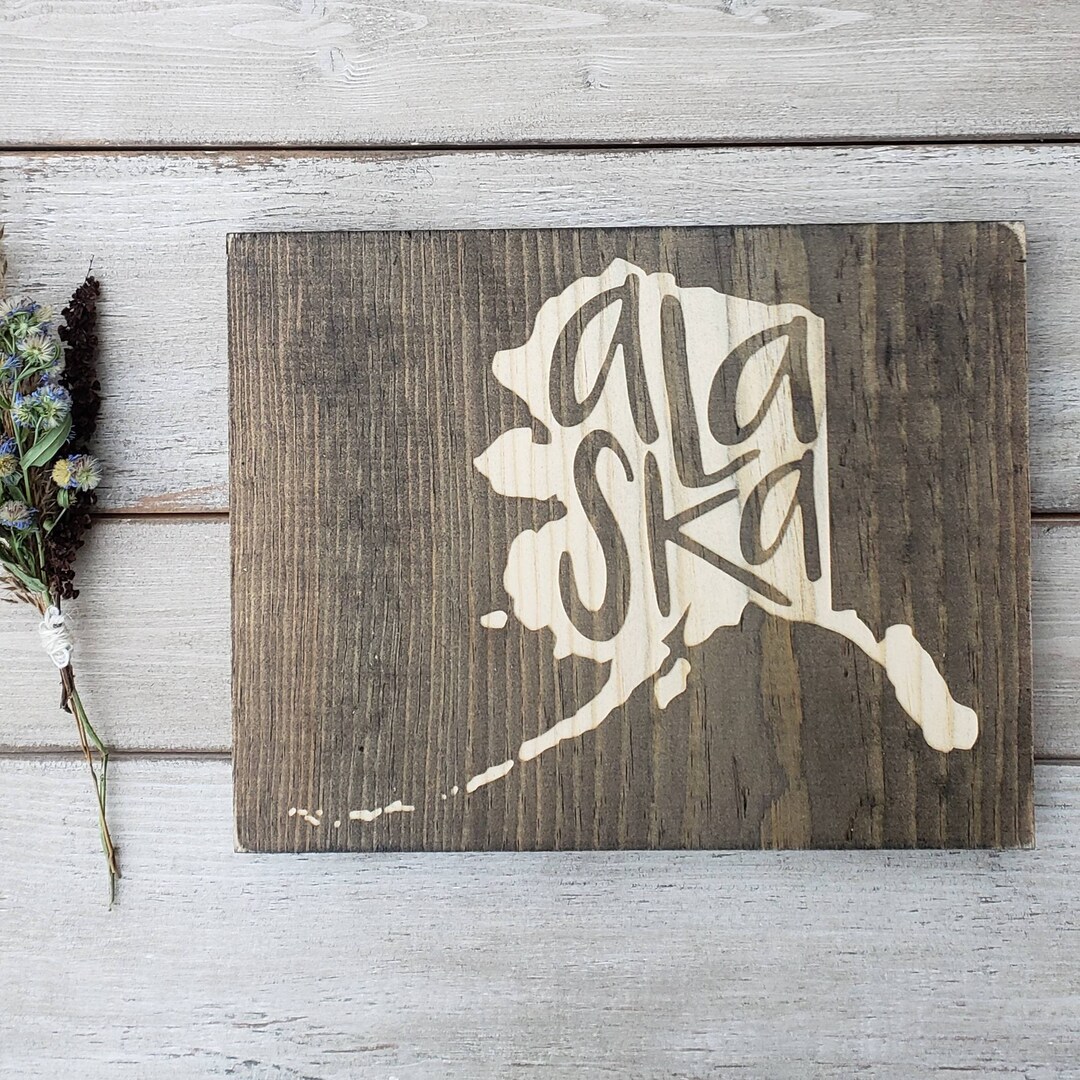 Alaska Sign, Alaska Decor, Alaska State Map, Alaska Print, Alaska Home ...