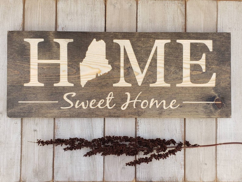 Maine Sign Home Sweet Home Maine Decor Maine Maine Love - Etsy