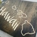 Hawaii Sign Hawaii Decor Hawaii Hawaii Love Hawaii Home - Etsy