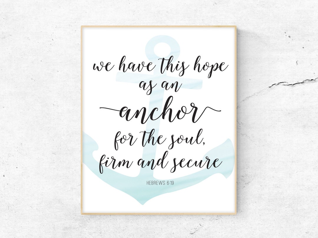 We Have This Hope as an Anchor, Hebrews 6:19, Christian Wall Art ...