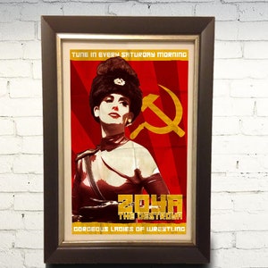 ZOYA the Destroya GLOW Wrestling Propaganda Print 11x17 Gorgeous Ladies ...