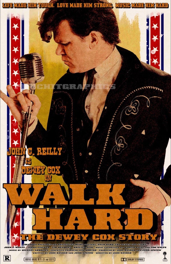 Dewey Cox Walk Hard