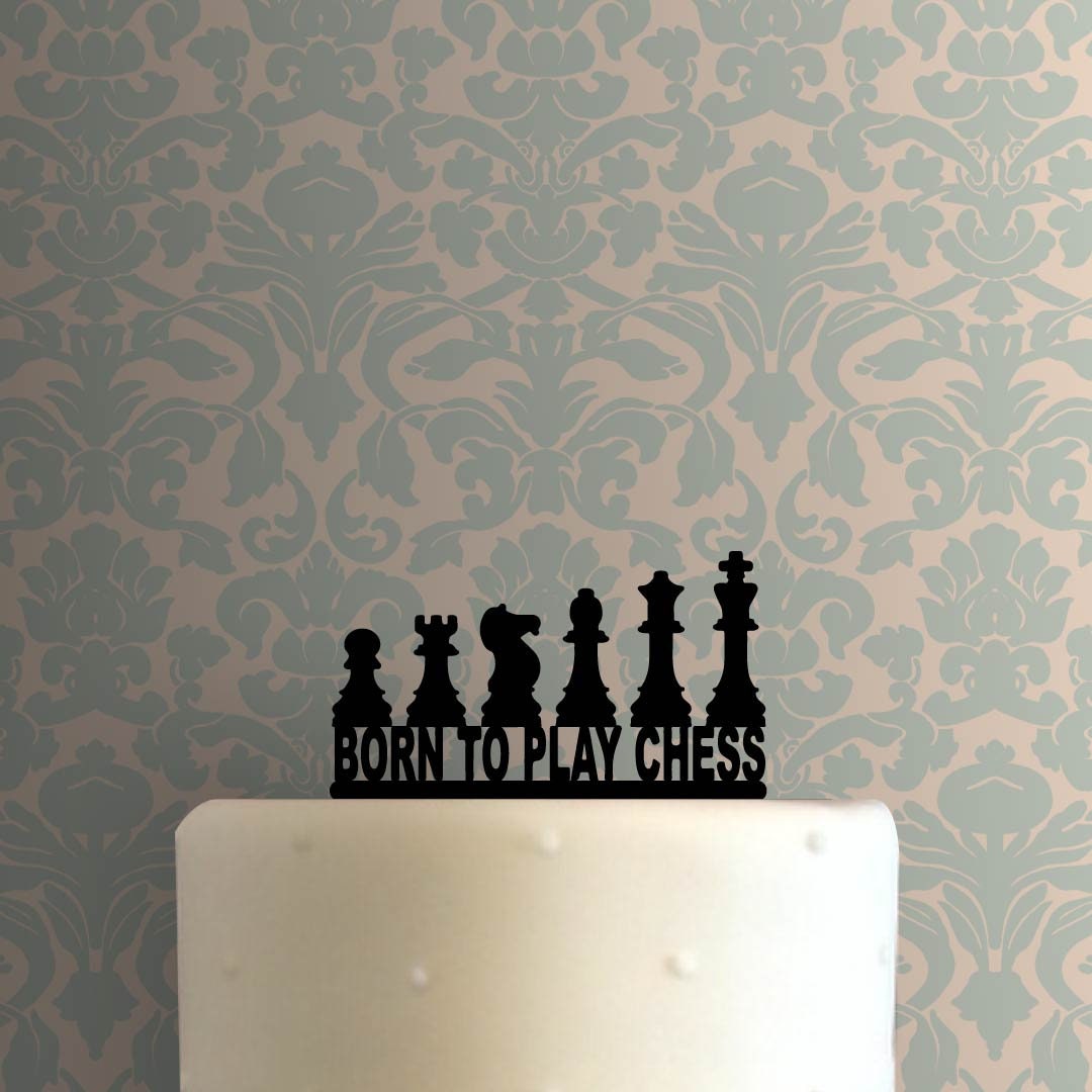 Born to Play Chess 225-B483 Cake Topper - Etsy