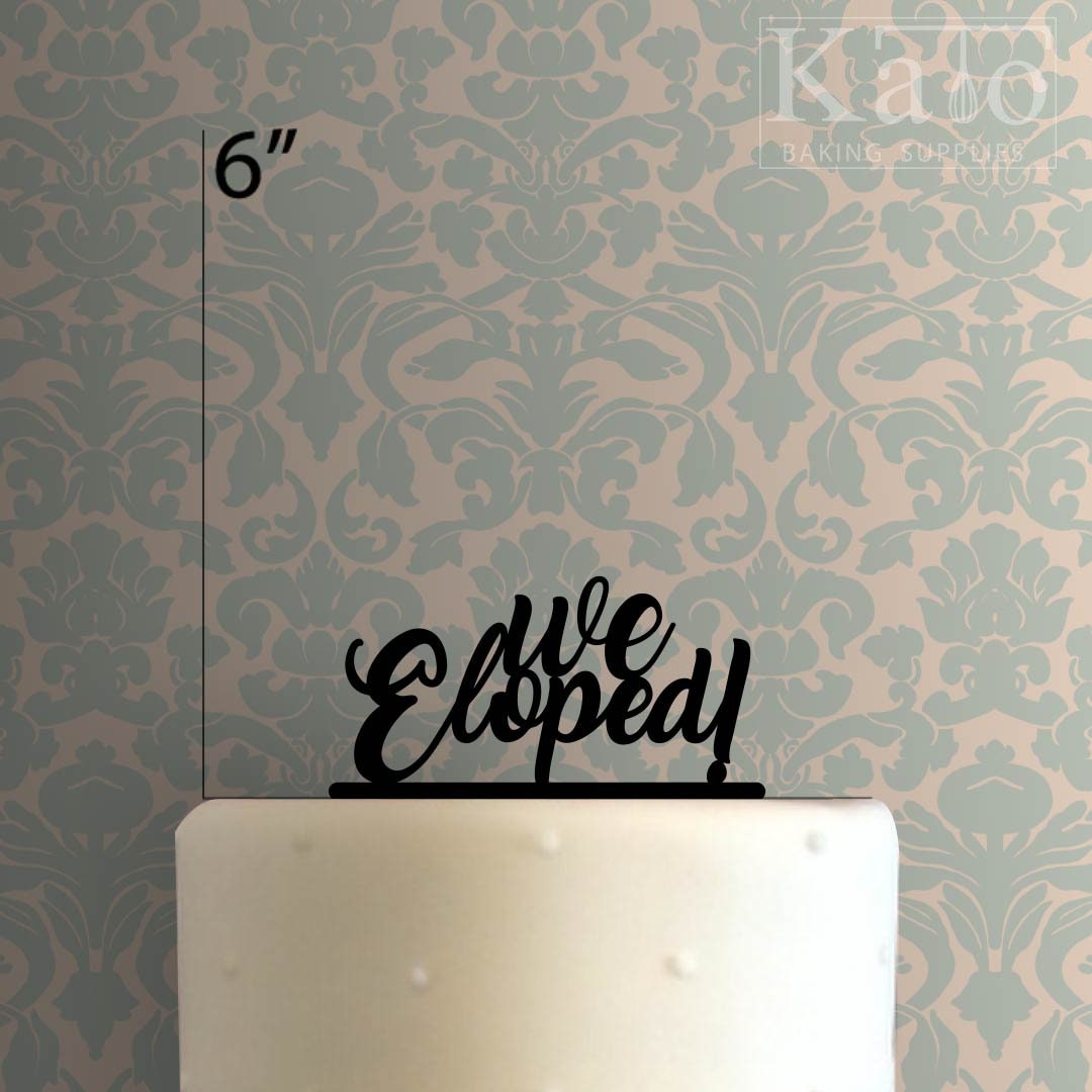 We Eloped! 225-417 Cake Topper - Etsy