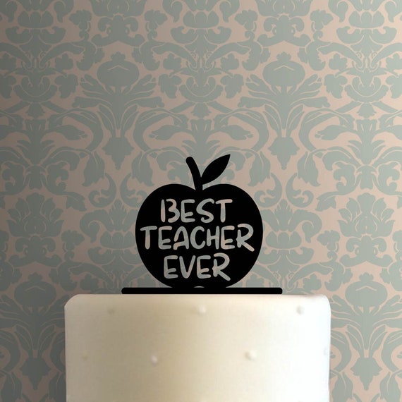 Best Teacher Ever Apple 225-B199 Cake Topper - Etsy