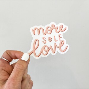 Self Love Stickers Quote Stickers More Self Love Sticker | Etsy