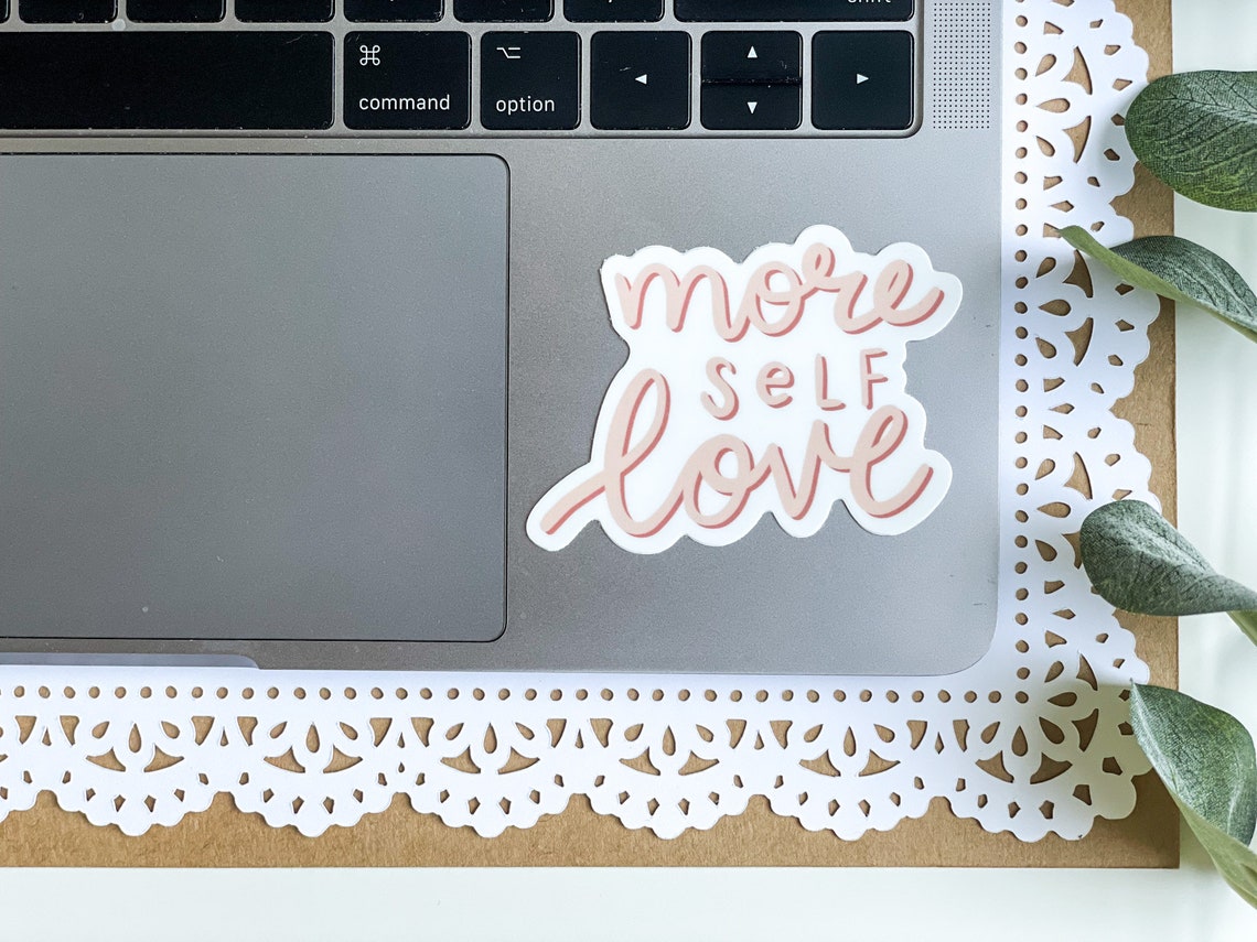Self Love Stickers Quote Stickers More Self Love Sticker - Etsy