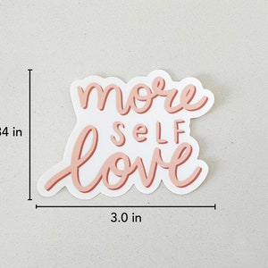 Self Love Stickers Quote Stickers More Self Love Sticker | Etsy