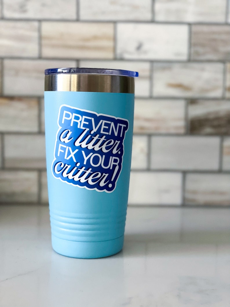 Prevent a Litter, Fix Your Critter Sticker, Spay and Neuter Bumper ...