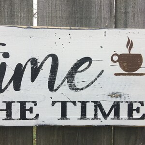 Coffee Sign Its Coffee Time Farmhouse Coffee Sign Coffee - Etsy