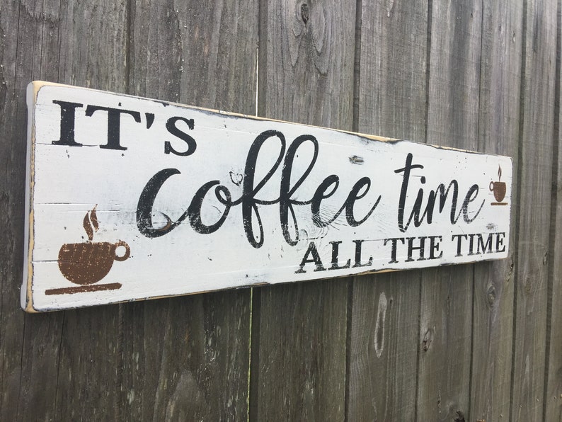 Coffee Sign Its Coffee Time Farmhouse Coffee Sign Coffee - Etsy
