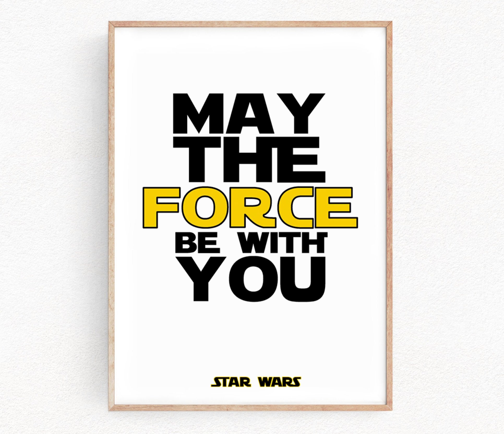 Star Wars Quote Poster May the Force Be With You Movie Quote Poster Art ...