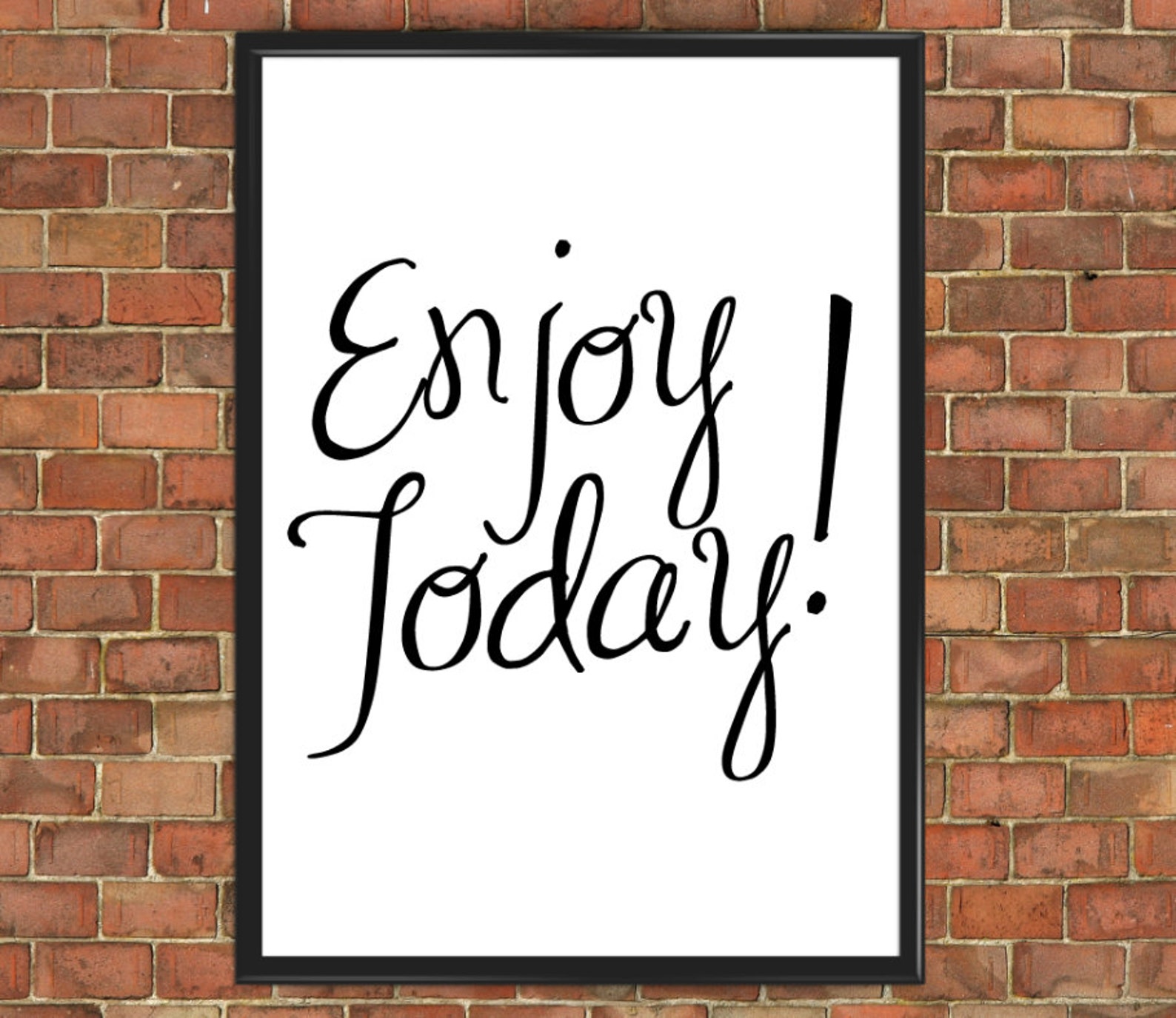 Enjoy Today Poster Art Print Wall Decor Home Gift Home Office - Etsy