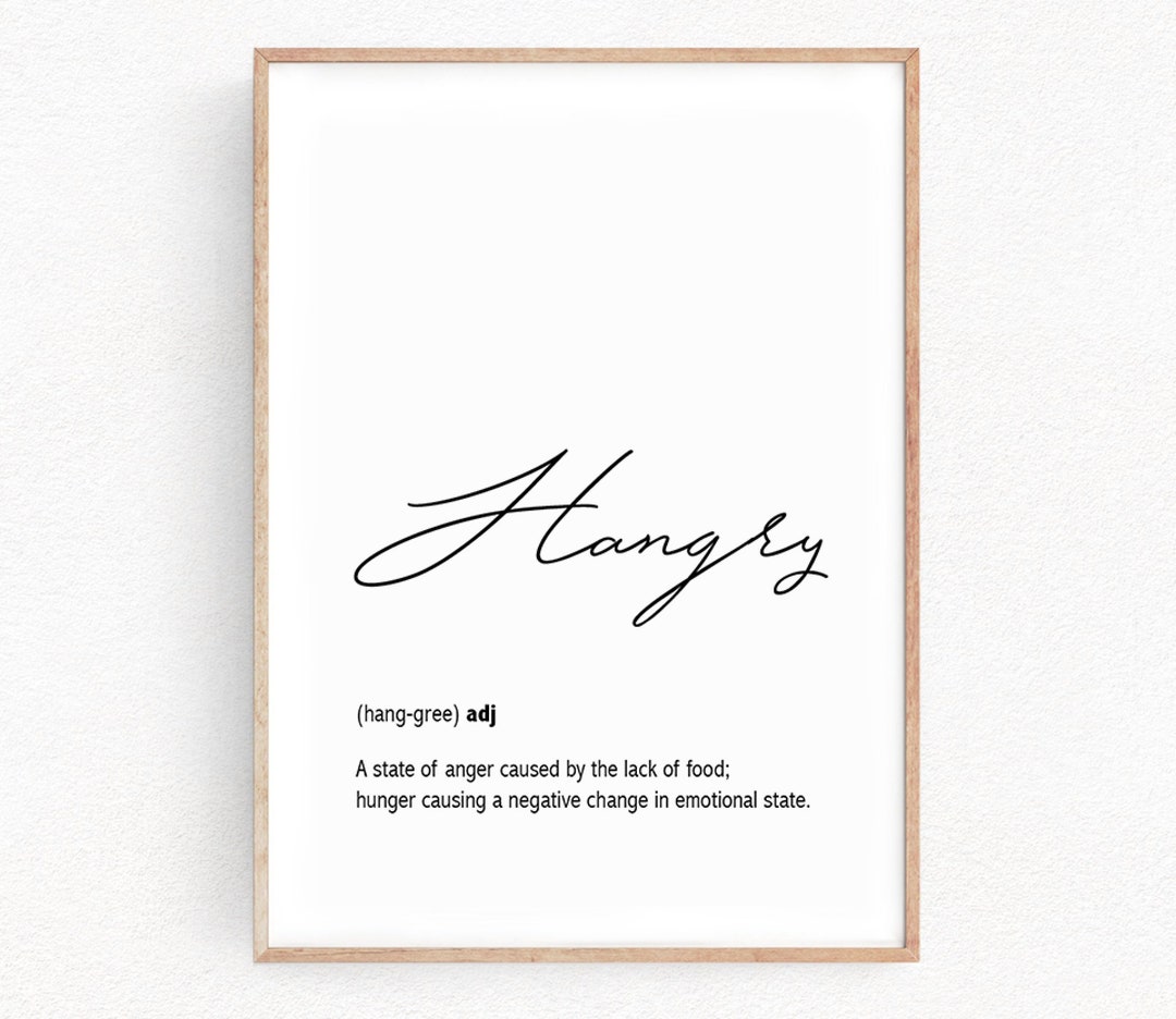 Hangry Definition Print Poster Funny Quote Kitchen Print Hungry Print ...