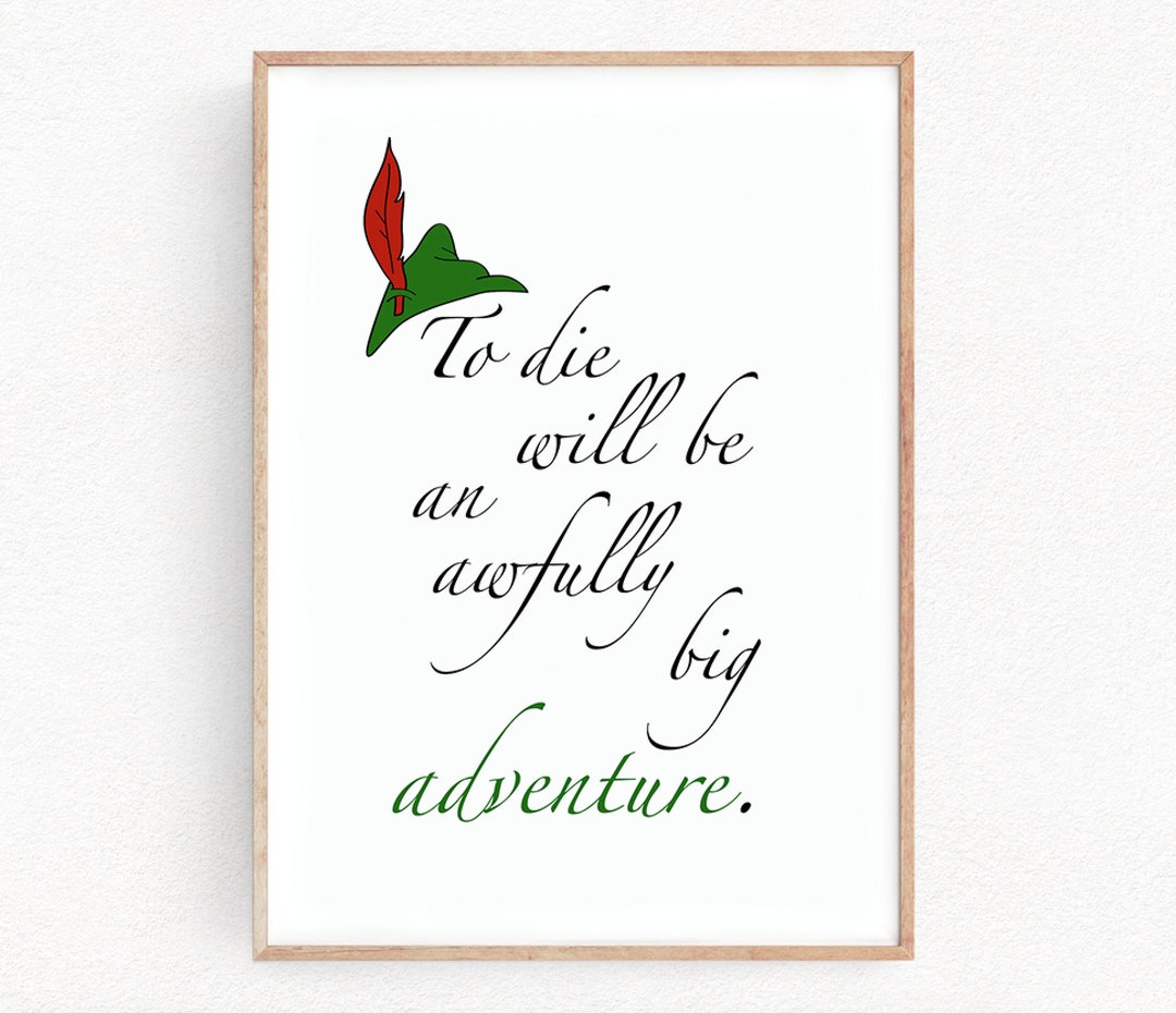 Peter Pan Quote Prints Big Adventure Art Poster Nursery Baby Shower ...