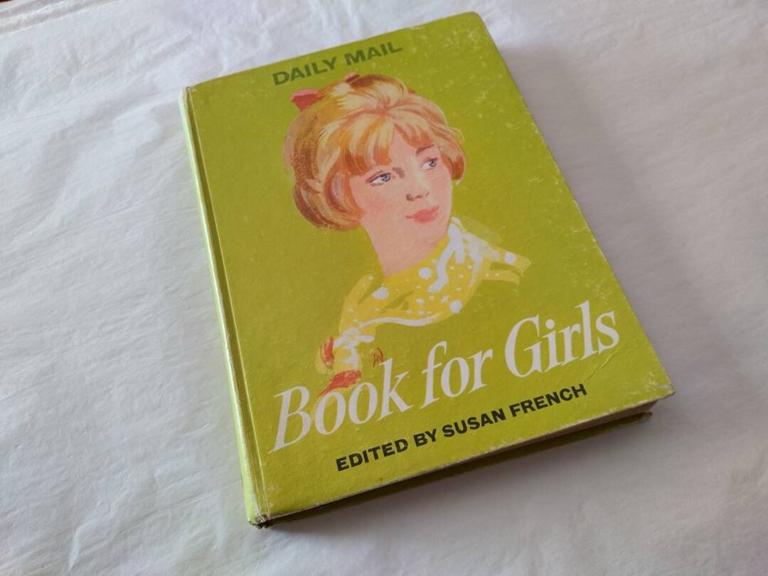 Daily Mail Book for Girls 1960s Book Short Stories Fashion Articles ...