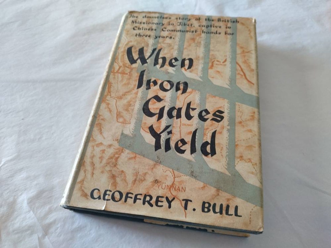 When Iron Gates Yield Vintage Book Tibet 1940-50s Asian Politics ...