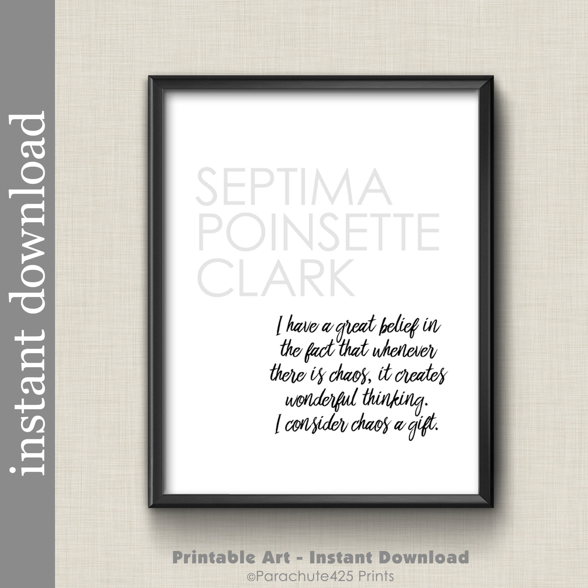 Septima Poinsette Clark Printable Inspirational Quote, I Consider Chaos ...