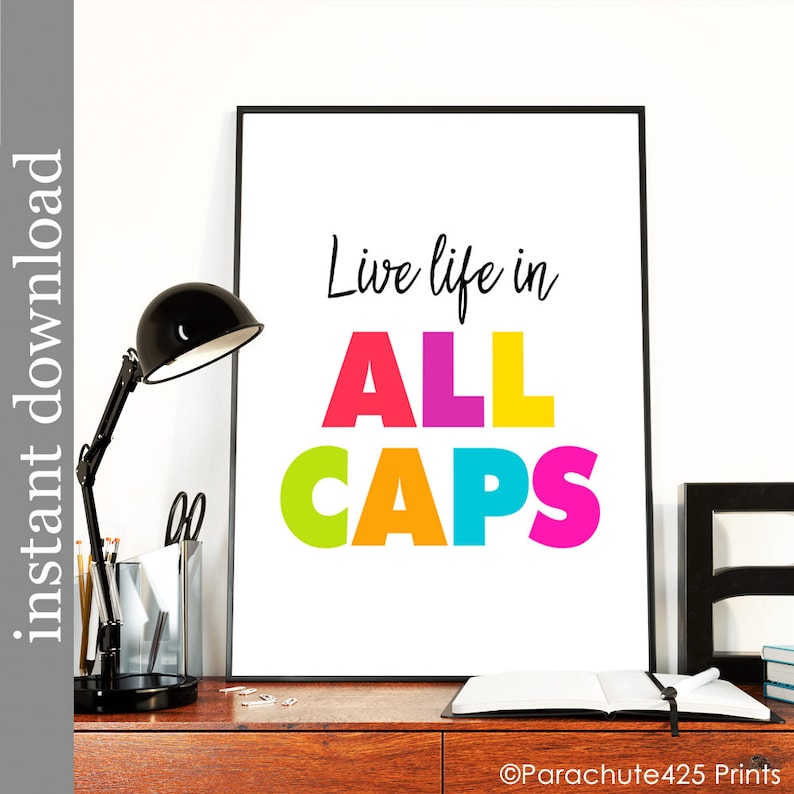 Printable Wall Art Colorful Wall Art Live Life in All Caps - Etsy