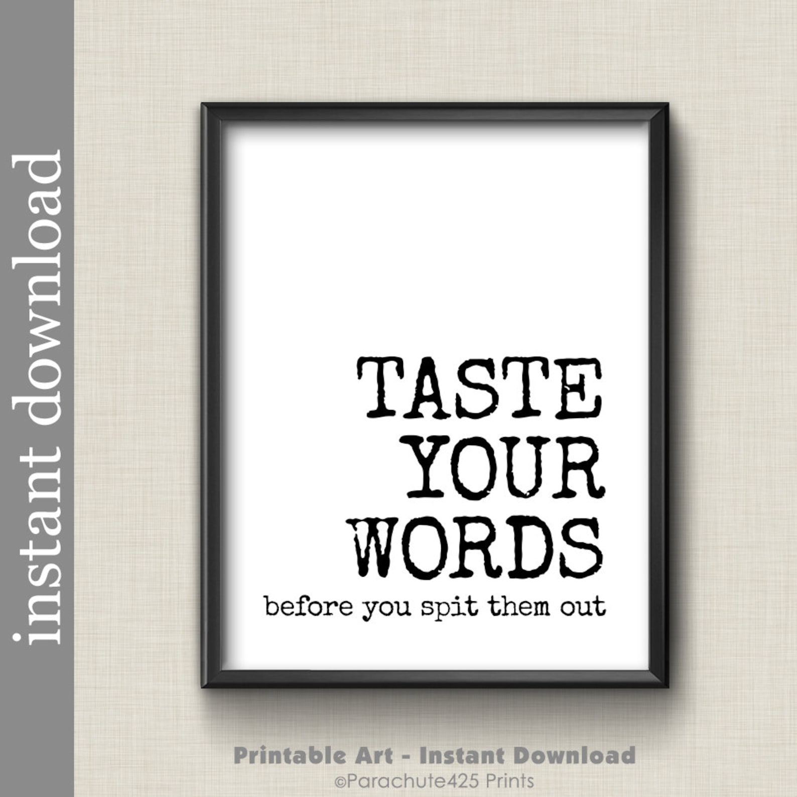 Taste Your Words, Anti Bullying Printable Wall Art for Classroom Poster ...