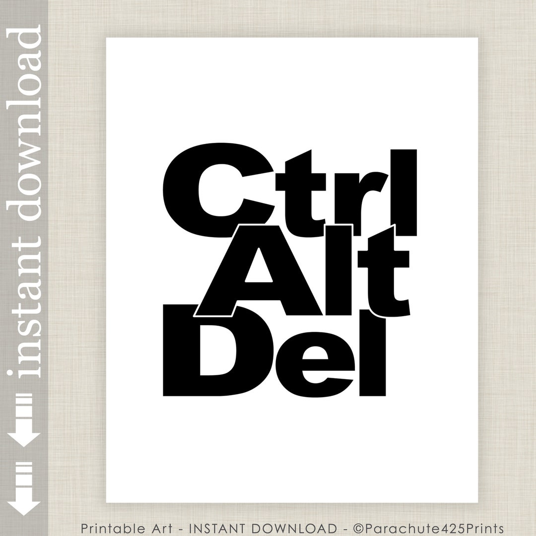 Ctrl Alt Del, Printable Office Wall Art or Cubicle Decor, Computer Art ...