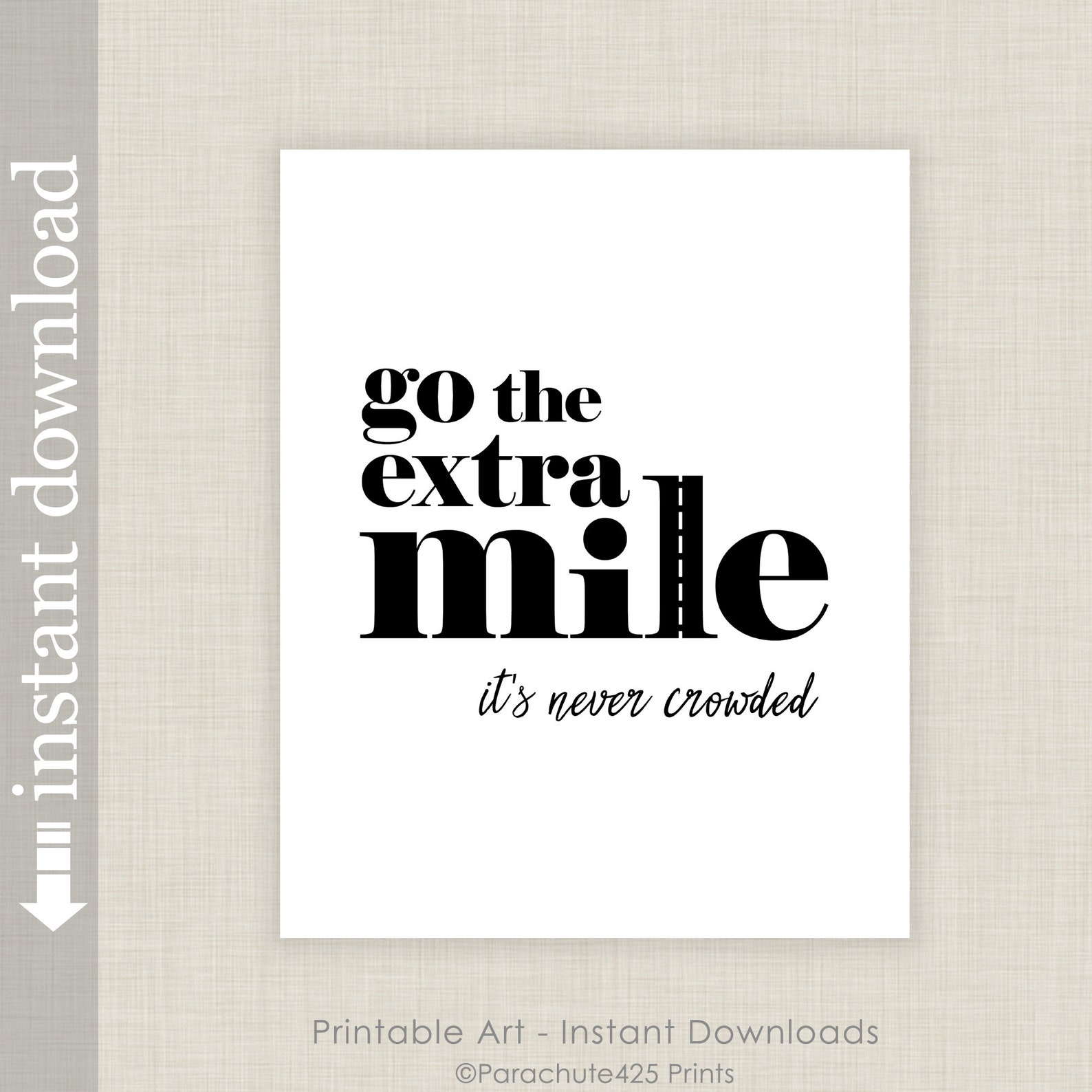 Go the Extra Mile Motivational Quote Printable Wall Art for - Etsy