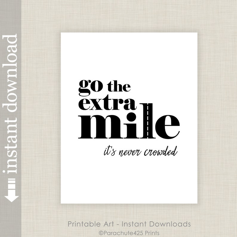 Go the Extra Mile Motivational Quote Printable Wall Art for - Etsy