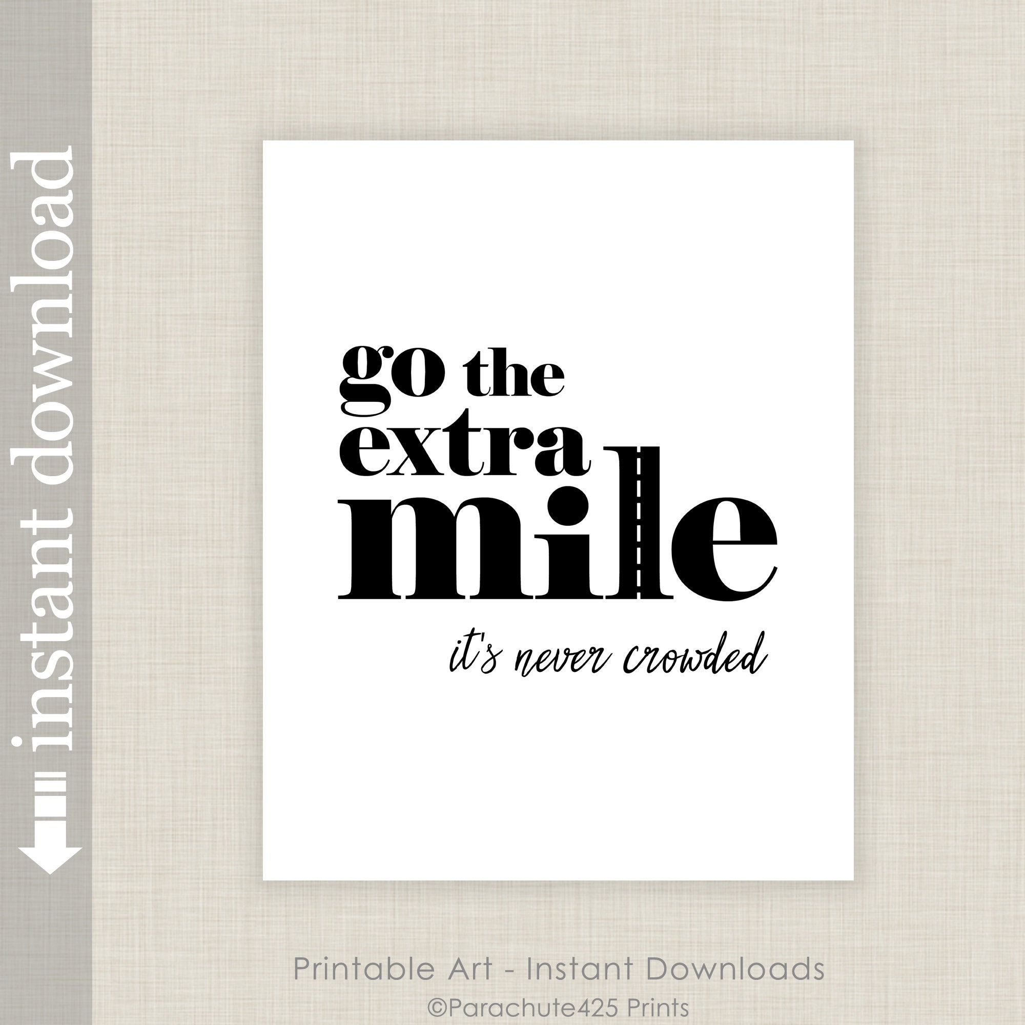 Go the Extra Mile Motivational Quote Printable Wall Art for | Etsy